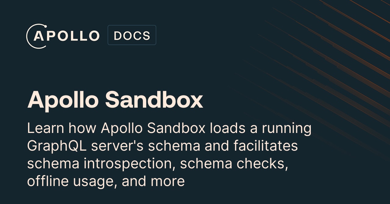 Apollo Sandbox - Apollo GraphQL Docs Apollo Sandbox - Apollo GraphQL Docs